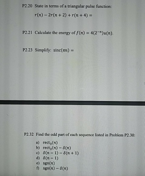 Solved P2.20 State in terms of a triangular pulse function: | Chegg.com