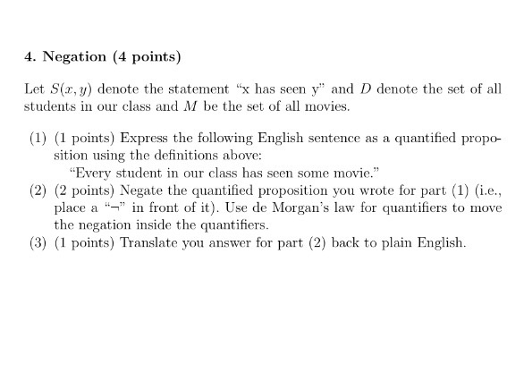 Solved Lot S X Y Denote The Statement X Has Seen Y And D
