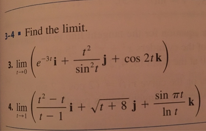 Solved Find the limit. Lim_t right arrow 0 (e^-3t I + | Chegg.com
