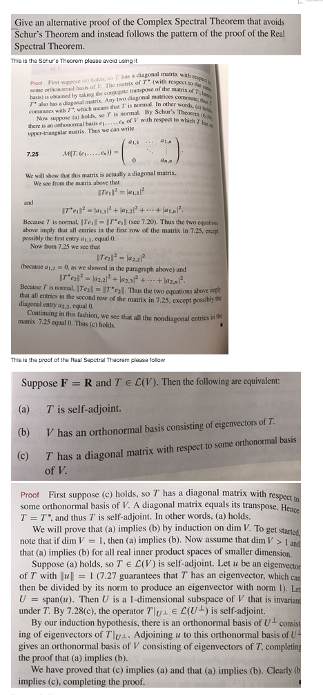 Give an alternative proof of the Complex Spectral | Chegg.com