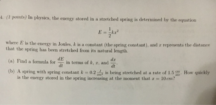 Solved In physics, the energy stored in a stretched spring | Chegg.com