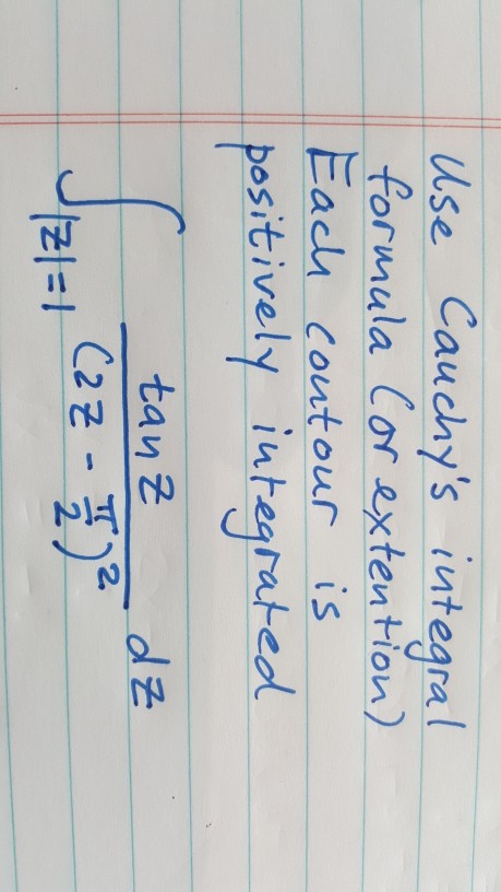 Solved Use Cauchy's integral formula (or extention) each | Chegg.com