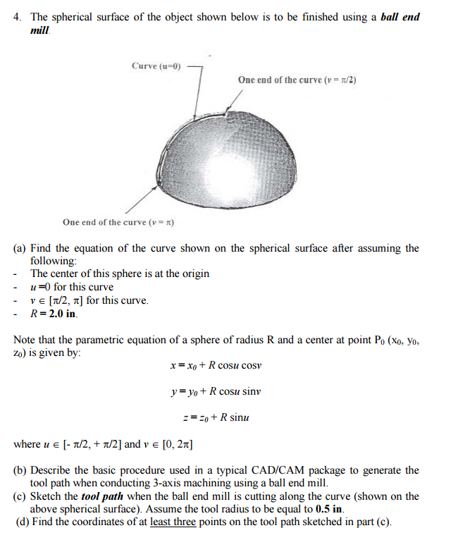 4. The spherical surface of the object shown below is | Chegg.com