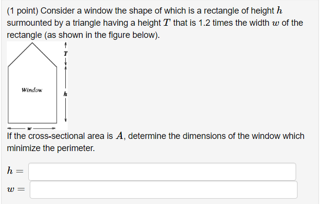 Solved Consider a window the shape of which is a rectangle | Chegg.com