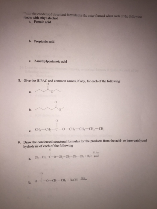 Solved Draw the condensed structural formula for the ester | Chegg.com