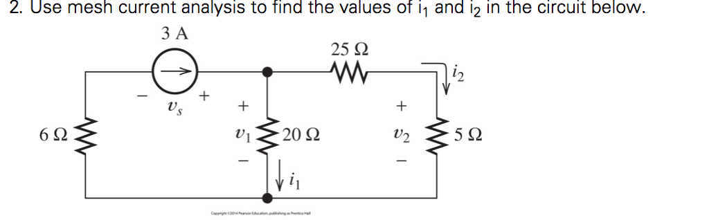 Solved 2. Use mesh current analysis to find the values of ij | Chegg.com