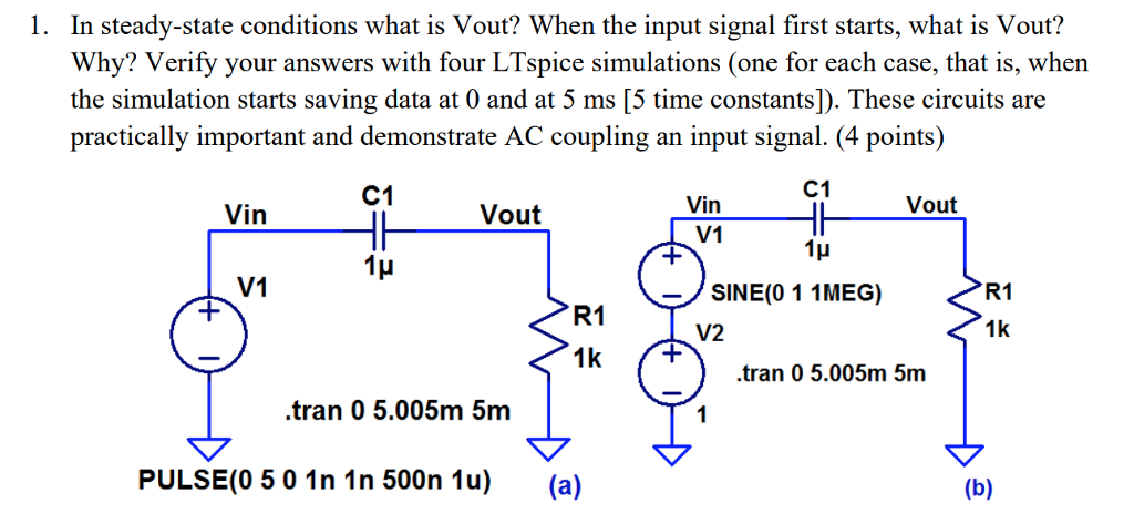 Solved 1. In steady-state conditions what is Vout? When the | Chegg.com