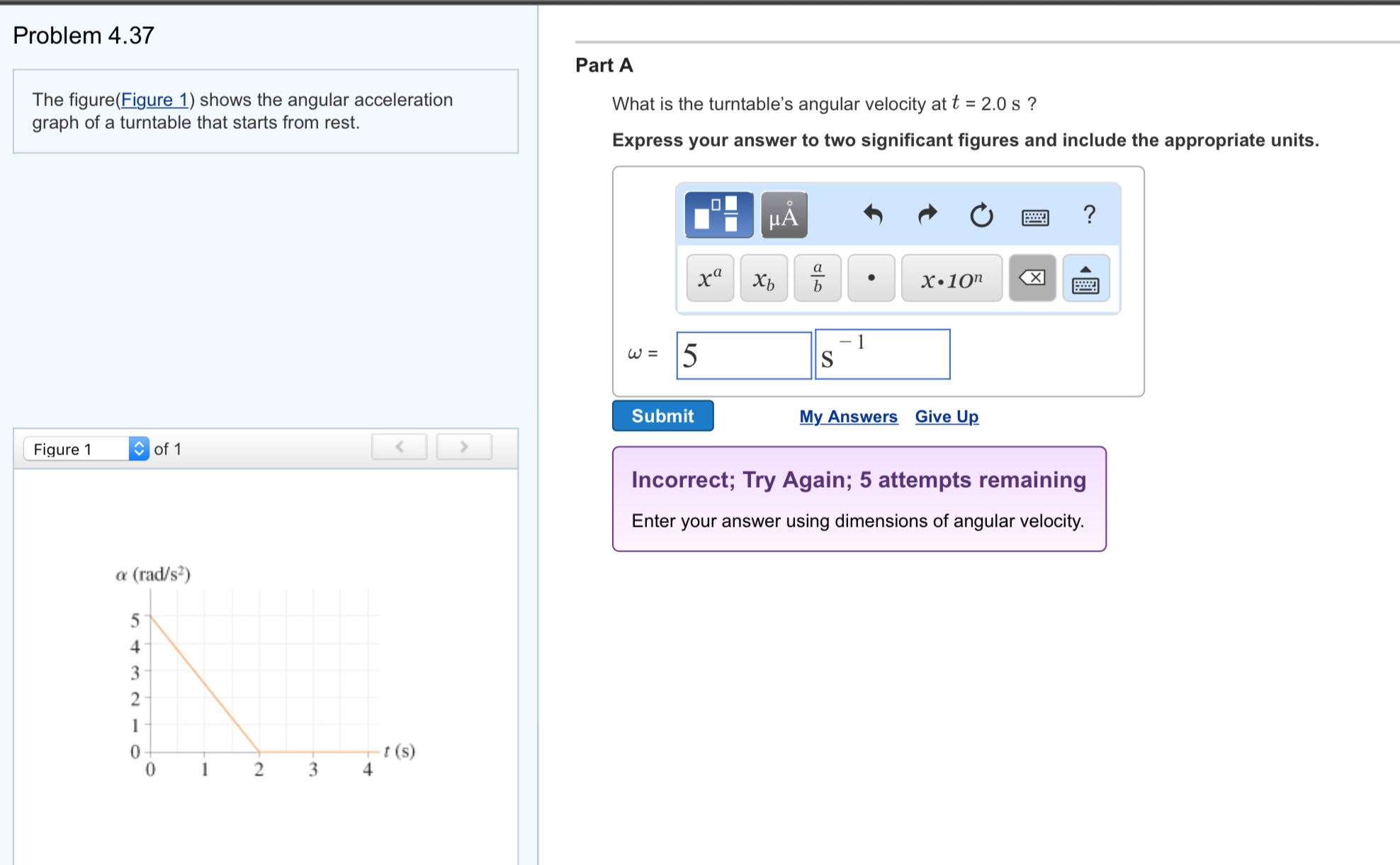 Solved The figure(Figure 1) shows the angular acceleration | Chegg.com