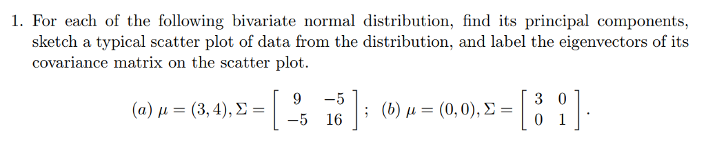 Solved 1. For each of the following bivariate normal | Chegg.com