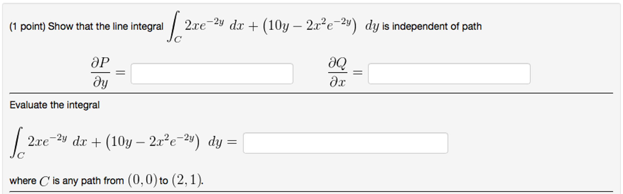 Solved Show that the line integral integral_C 2xe^-2y dx + | Chegg.com