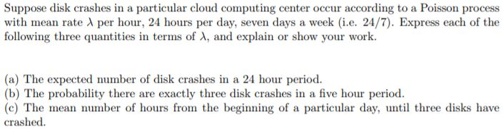 Solved Suppose disk crashes in a particular cloud computing | Chegg.com
