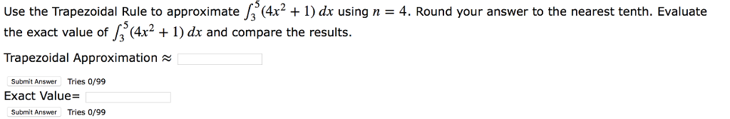 Solved Use the Trapezoidal Rule to approximate integral_3^5 | Chegg.com