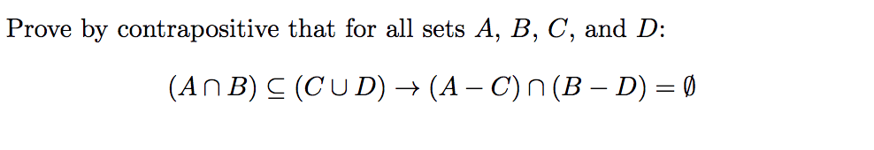 Solved: Prove By Contrapositive That For All Sets A, B, C,... | Chegg.com