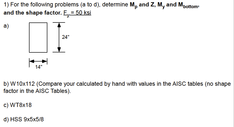 Solved Note: My is the moment that causes the extreme fiber | Chegg.com