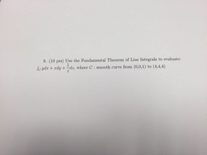 Solved Use the Fundamental Theorem of Line Integrals to | Chegg.com
