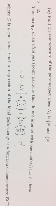 Solved Find the temperature of the paramagnet when N | Chegg.com