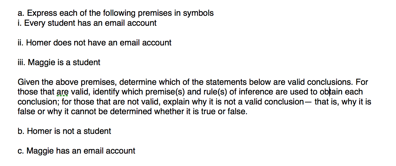Solved Express each of the following premises in symbols | Chegg.com