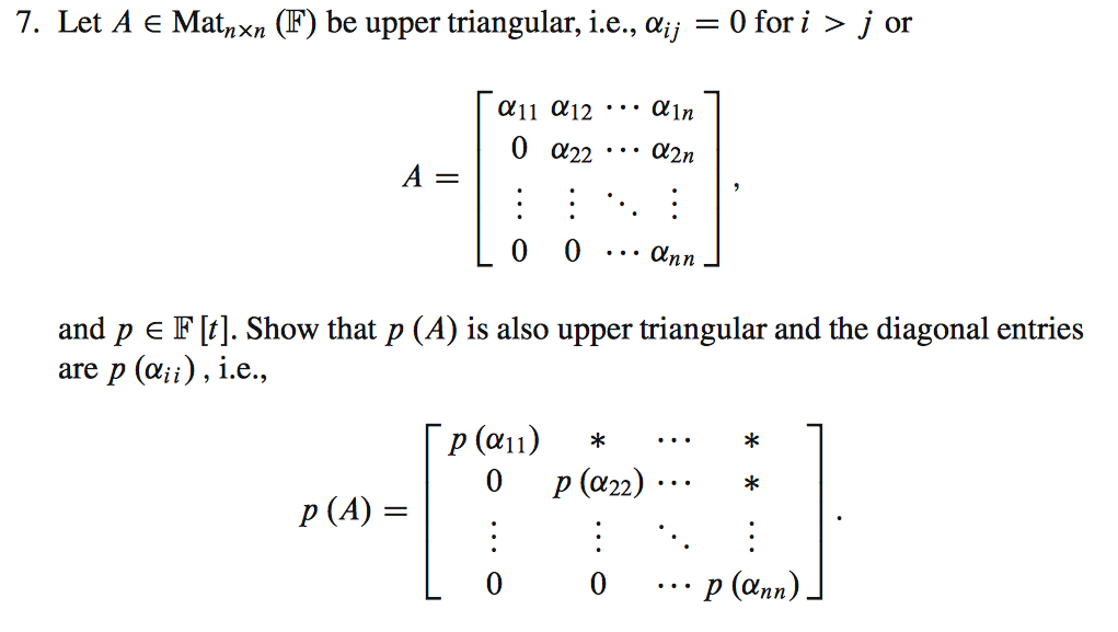 Let A Mat nxn (F) be upper triangular, i.e., alpha | Chegg.com