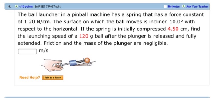 Solved The ball launcher in a pinball machine has a spring | Chegg.com