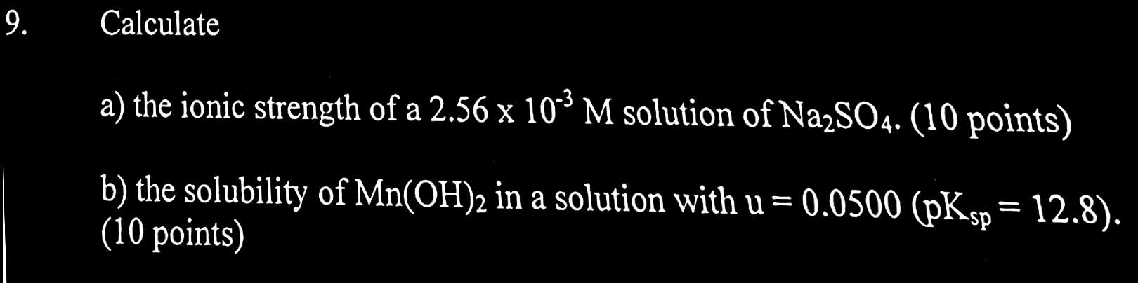Solved Calculate a) the ionic strength of a 2.56 x 10^-3 M | Chegg.com