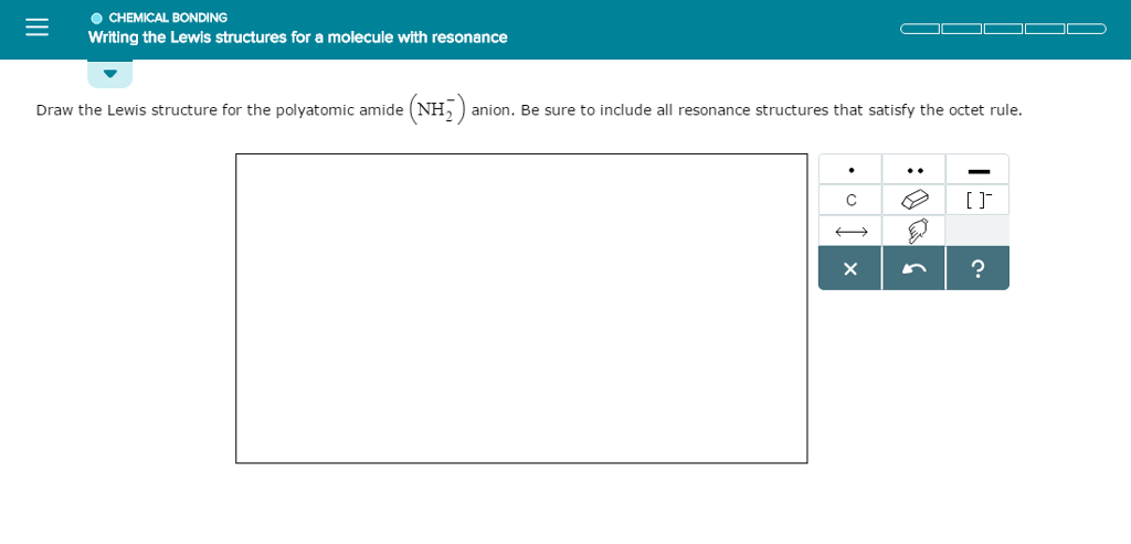 Solved Draw the Lewis structure for the polyatomic amide | Chegg.com