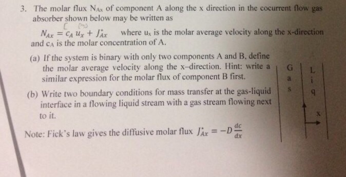 The molar flux N_Ax of component A along the x | Chegg.com