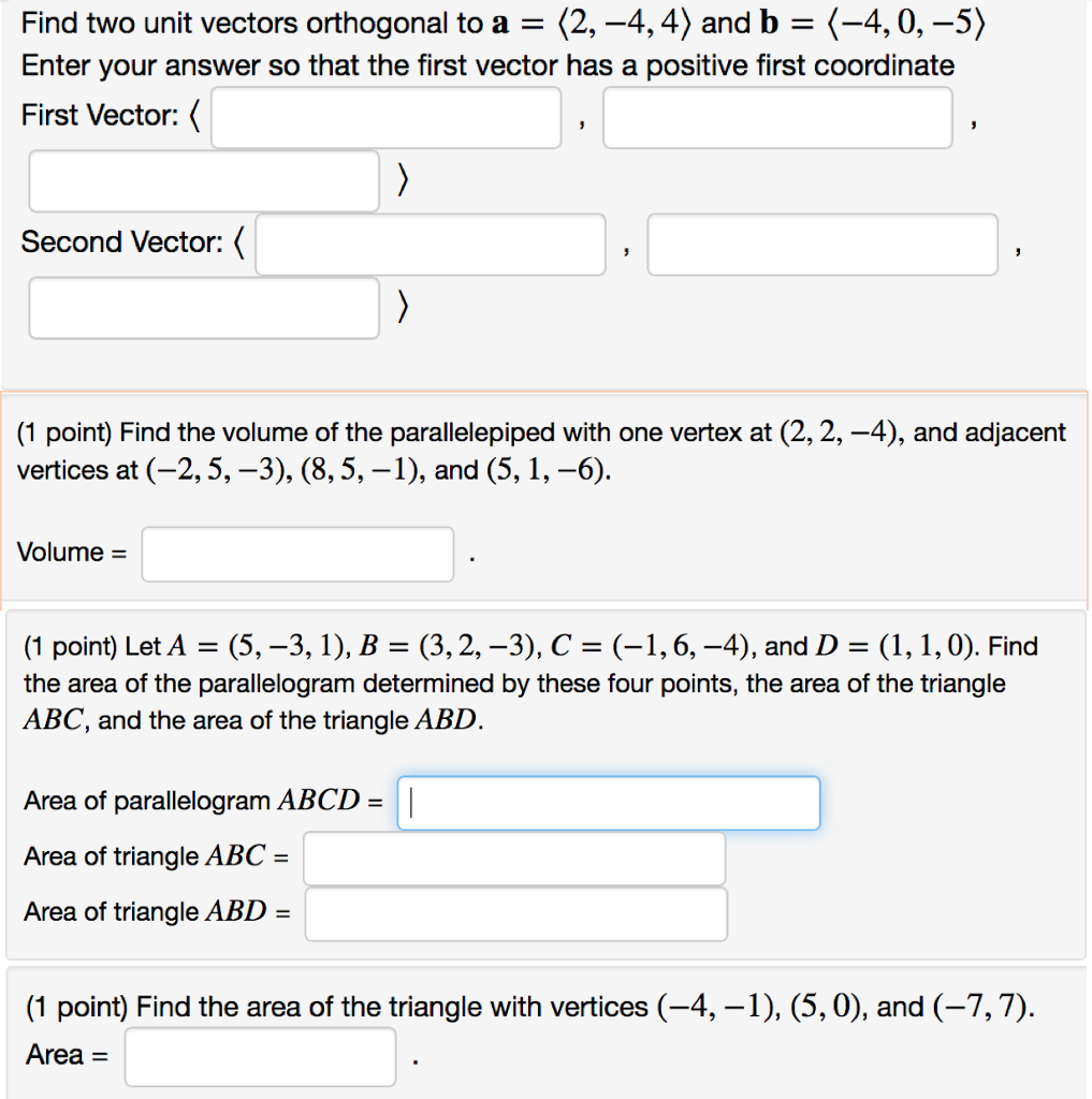 Solved Find two unit vectors orthogonal to a 2,-4, 4)and | Chegg.com
