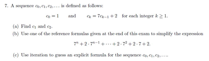 Solved 7. A sequence c0, c1, c2,... is defined as follows: | Chegg.com
