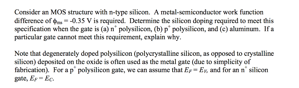 Solved Consider an MOS structure with n-type silicon. A | Chegg.com