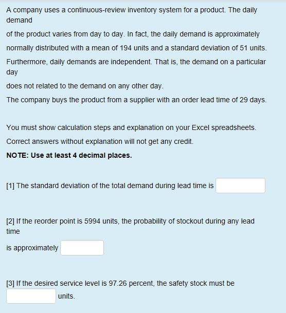 Solved A company uses a continuous-review inventory system | Chegg.com