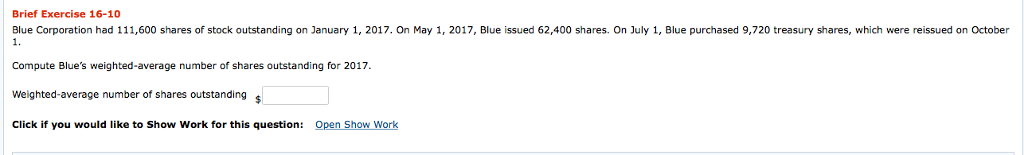 Solved Brief Exercise 16-10 Blue Corporation had 111,600 | Chegg.com