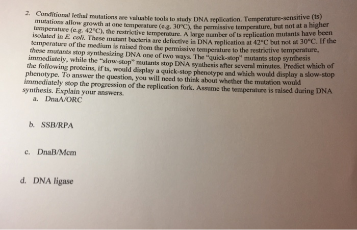 Solved Conditional lethal mutations are valuable tools to | Chegg.com