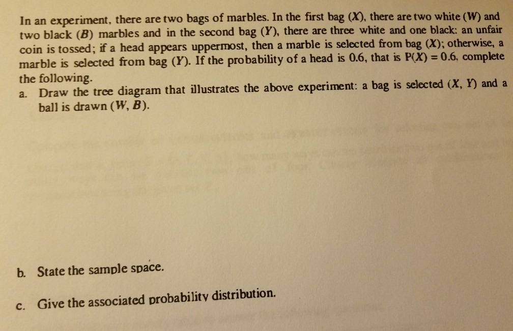 Solved In an experiment, there are two bags of marbles. In | Chegg.com