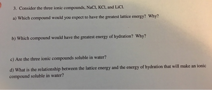 Solved Consider the three ionic compounds, NaCl, KCl, and | Chegg.com