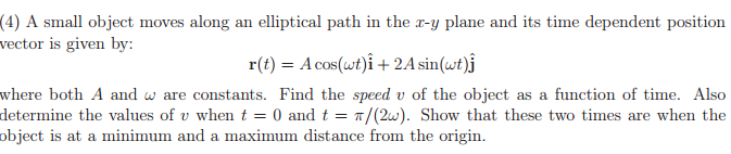 Solved 4) A small object moves along an elliptical path in | Chegg.com