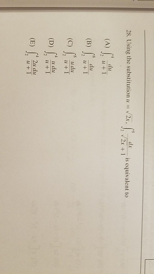 Solved 28. Using the substitution u 2. du is equivalent to | Chegg.com