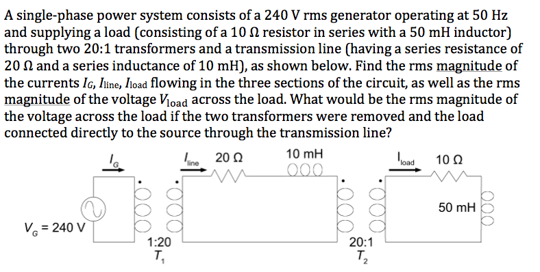 Solved A single-phase power system consists of a 240 V rms | Chegg.com