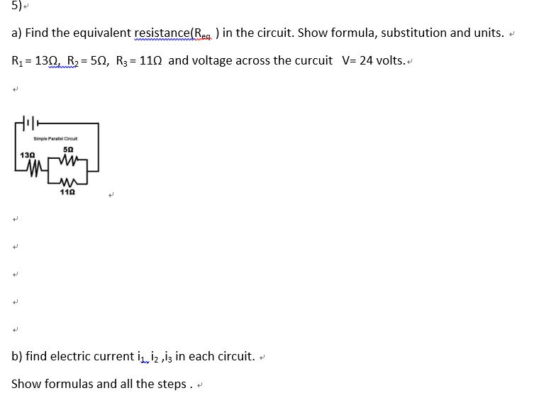 Solved a) Find the equivalent resistance(Req ) in the | Chegg.com