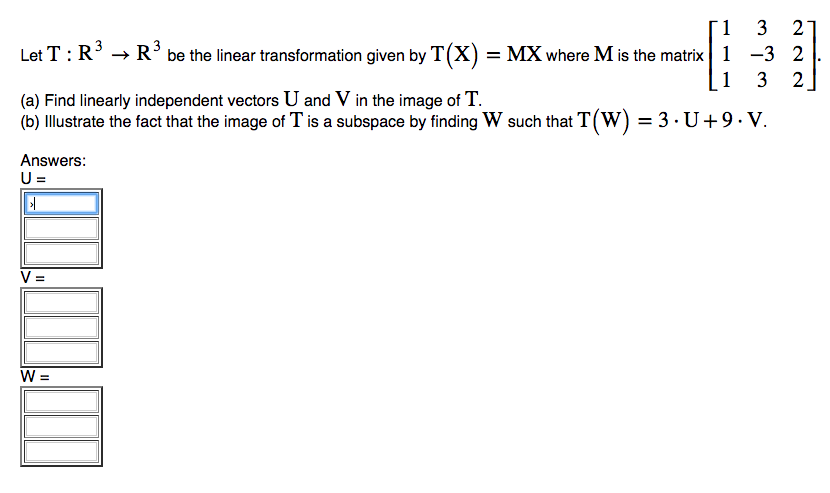 Solved 1 3 21 2 1 3 2 LetT: R3→R3 be the linear | Chegg.com
