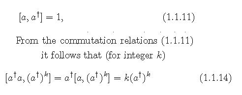 Solved [a,a ] = l, From the commutation relations (1.1.11) | Chegg.com