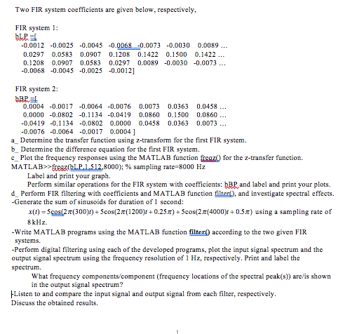 Solved Two FIR system coefficients are given below, | Chegg.com