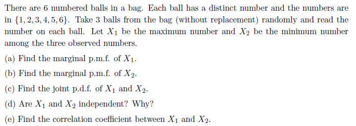 Solved There are 6 numbered balls in a bag There are 6 | Chegg.com
