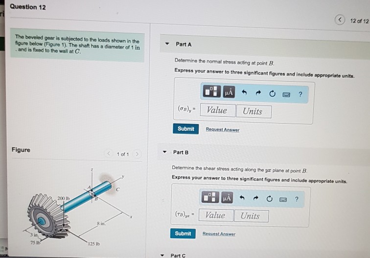 Solved Question 12 12 of 12 The beveled gear is subjected to | Chegg.com