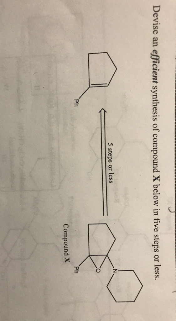Solved Devise an efficient synthesis of compound X below in | Chegg.com