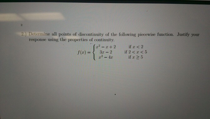 Solved 2 Determine All Points Of Discontinuity Of The