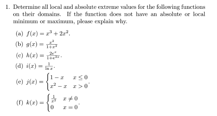 Solved Determine all local and absolute extreme values for | Chegg.com