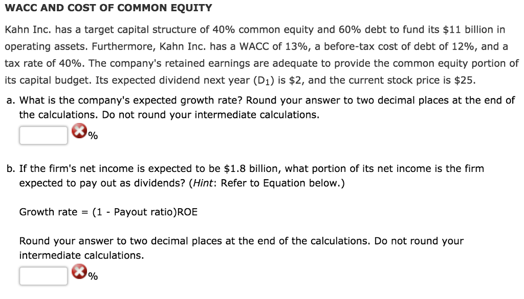 Solved WACC AND COST OF COMMON EQUITY Kahn Inc. has a target | Chegg.com Solved WACC AND COST OF COMMON EQUITY Kahn Inc. has a target | Chegg.com