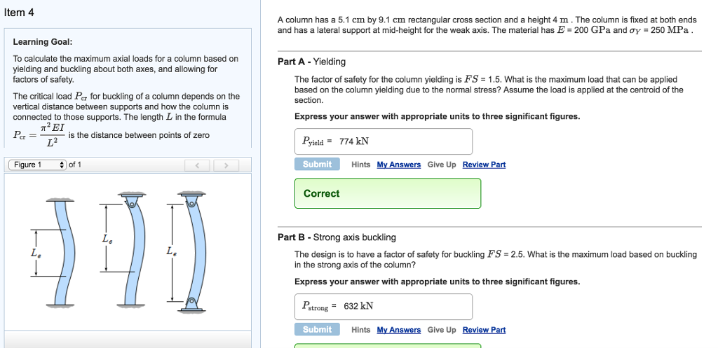 Solved Item 4 Learning Goal: To calculate the maximum axial | Chegg.com