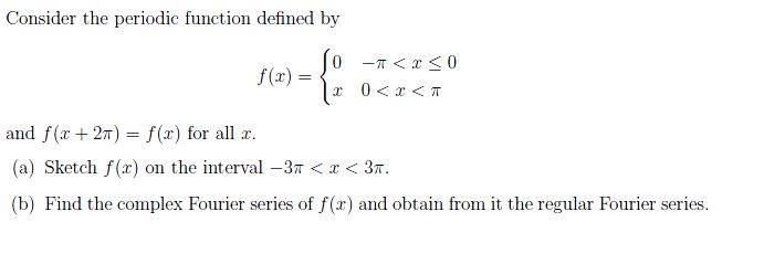 Solved Consider the periodic function defined by le