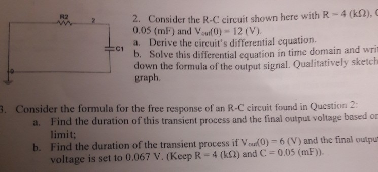 Solved 2. Consider the R-C circuit shown here with R 4 (kQ). | Chegg.com